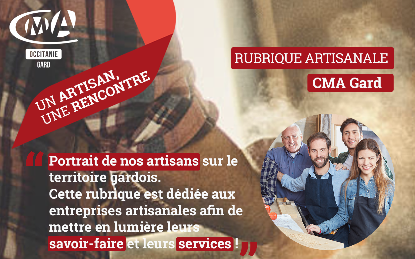 Rubrique "Un artisan, une rencontre" - Chambre de Métiers et de l ...